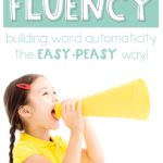 Sight Word Fluency: Using Games to Build Word Automaticy