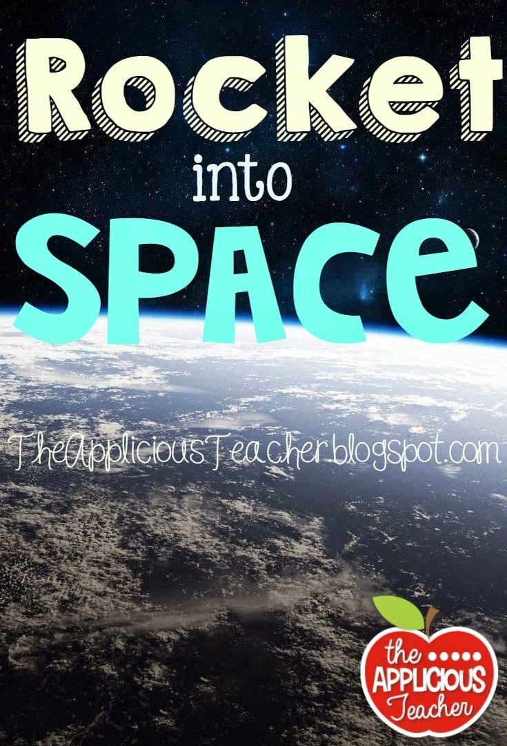 RocketintoSpace-3 - The Applicious Teacher