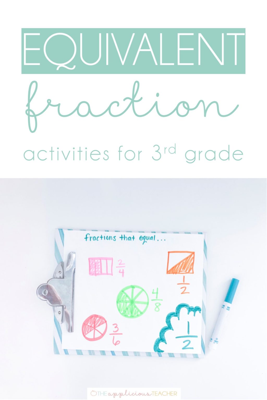 Equivalent Fractions - With a FREEBIE! - The Applicious Teacher