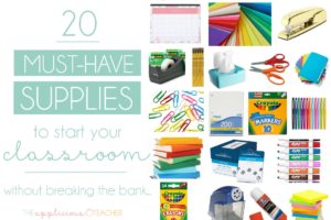 20 Must Have Classroom Supplies to Start Your Room