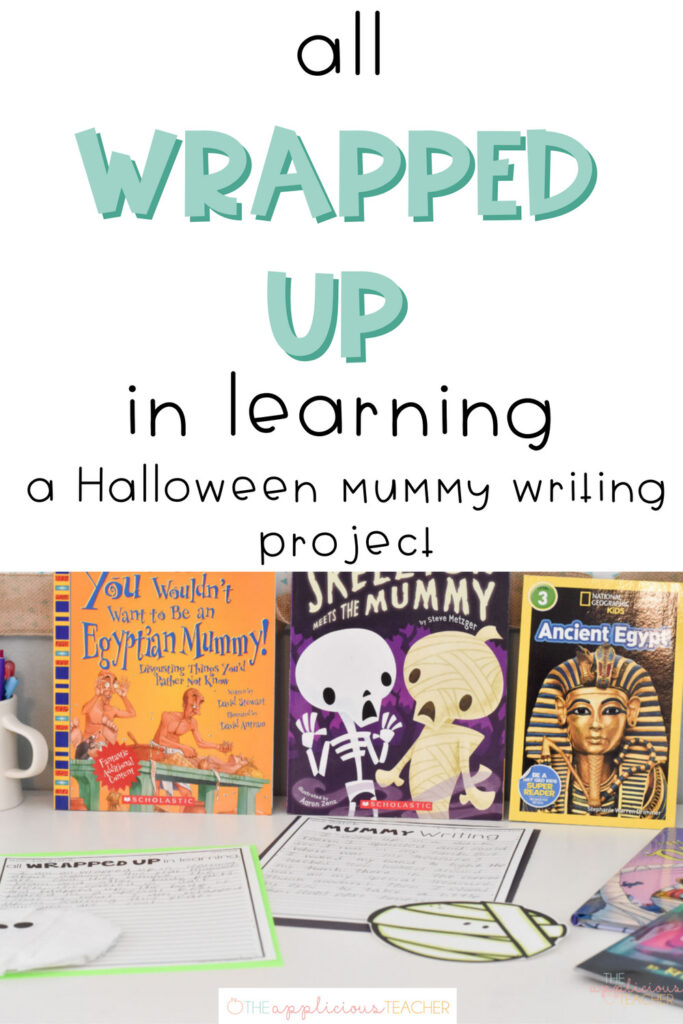 Halloween Mummy Writing Activity - The Applicious Teacher