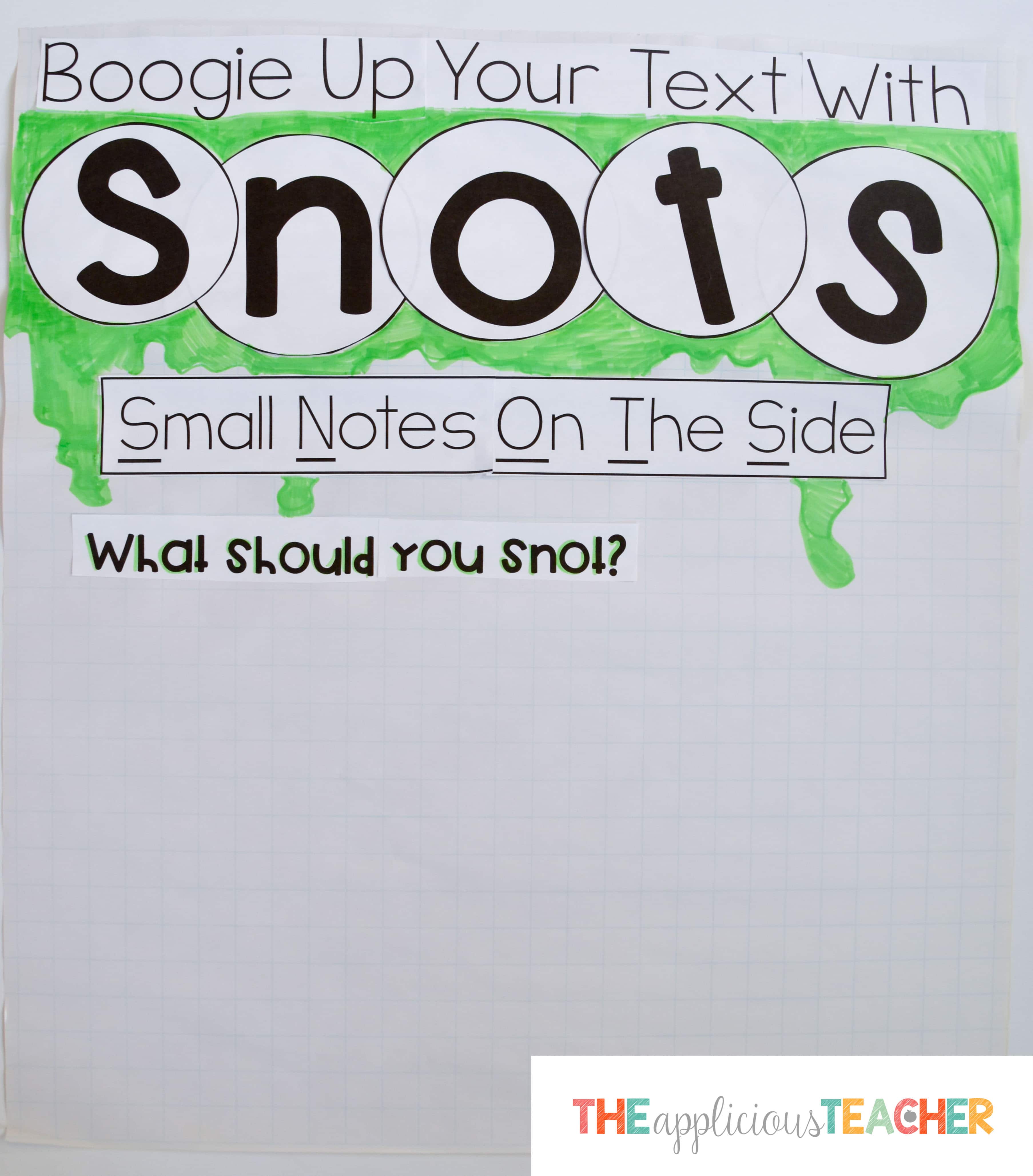 Snots-3 - The Applicious Teacher