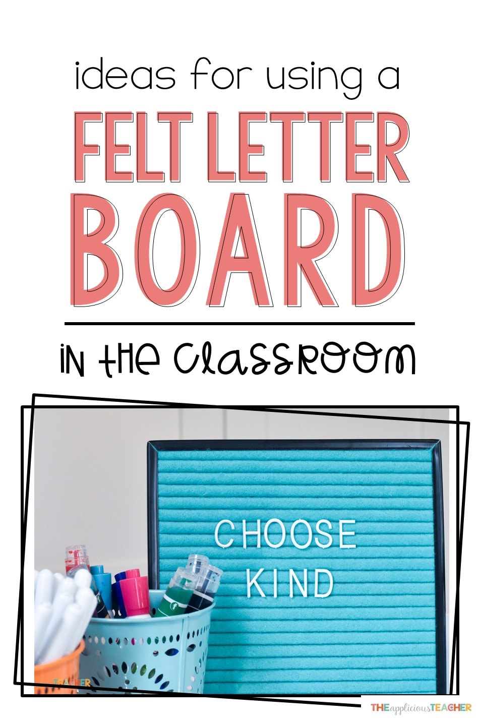 Felt Letter Board in the Classroom - The Applicious Teacher
