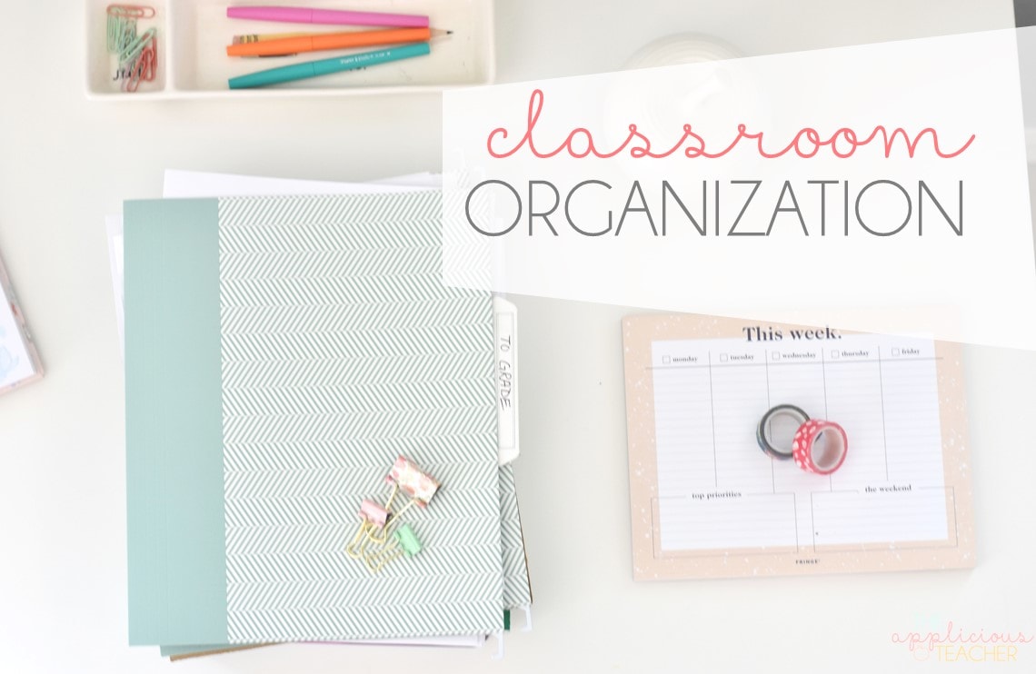 classroom organization - The Applicious Teacher