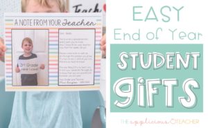 Easy End of Year Student Letter Gifts - The Applicious Teacher