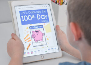 100th Day of School Activities for Your Virutal Classroom