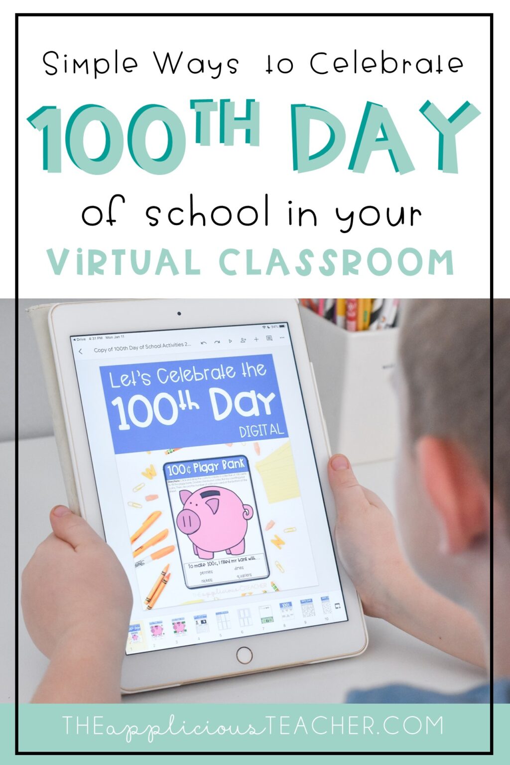 100th Day of School Activities for Your Virutal Classroom