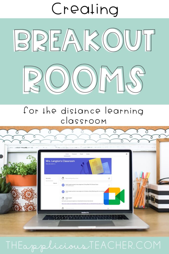 breakout rooms in distance learning pin - The Applicious Teacher