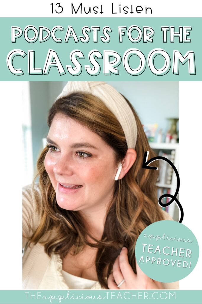 Podcast for the Classroom: 13 Student Favorites - The Applicious Teacher