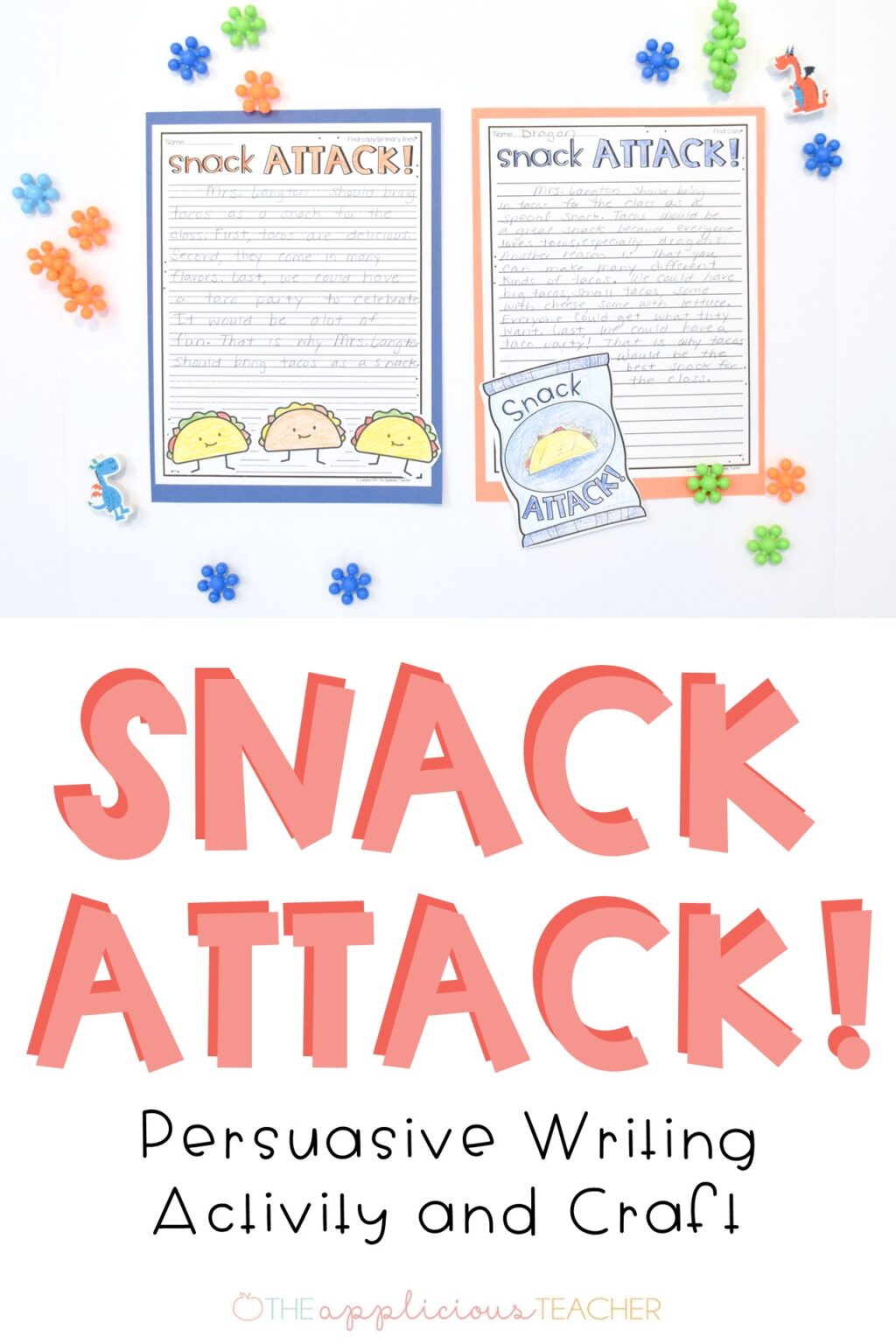snack attack persuasive writing - The Applicious Teacher