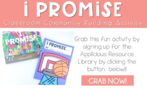 I Promise - A Classroom Promise Activity - The Applicious Teacher