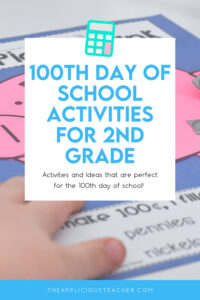 100th Day of School Ideas for 2nd Grade