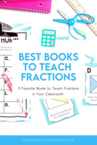 9 Books to Teach About Fractions - The Applicious Teacher